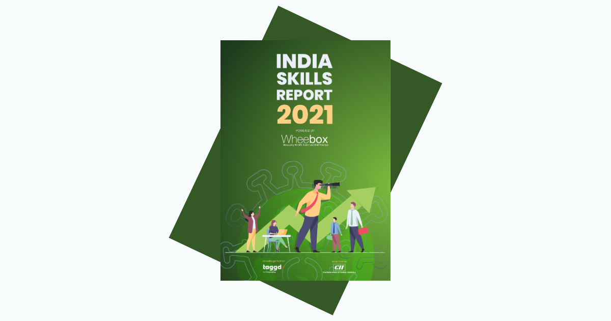 India Skills Report 2021: Key Insights for Future Development